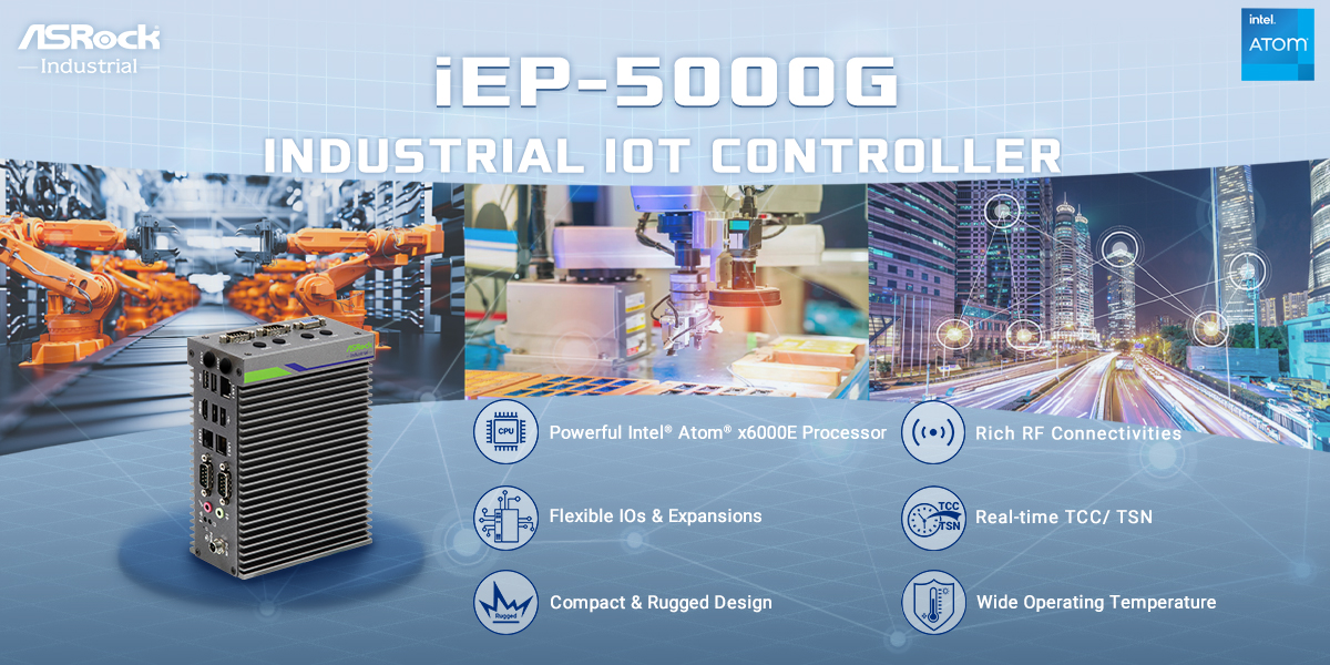 ASRock Industrial - ASRock Industrial Launches the iEP-5000G Industrial IoT Controller for Next ...